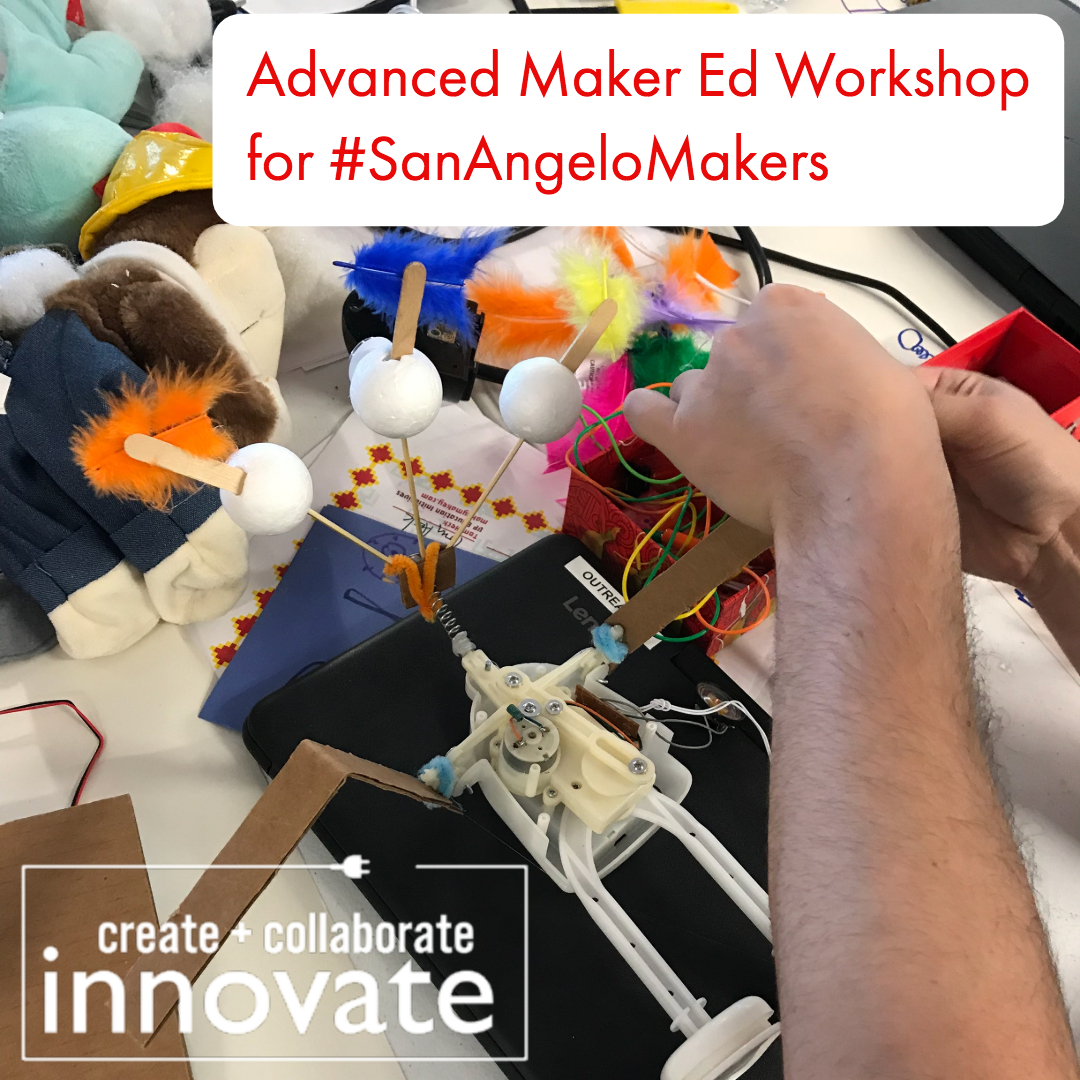 Advanced Maker Ed Workshop for #SanAngeloMakers | Petite Texan: Pack ...